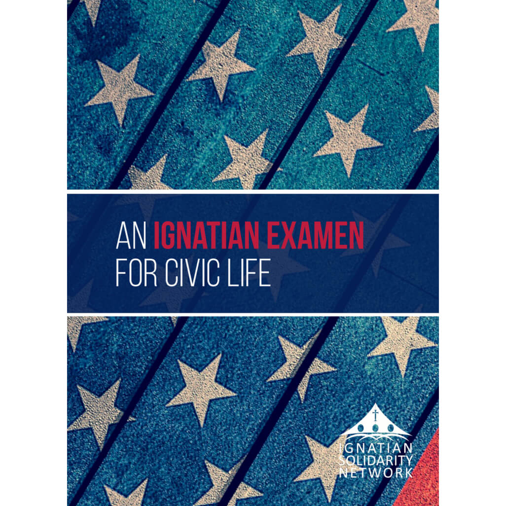 An Ignatian Examen for Civic Life (Pack of 25) – Ignatian Solidarity ...